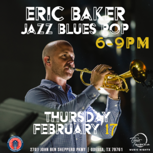 Music Nights at Flair - Eric Baker - Odessa Arts