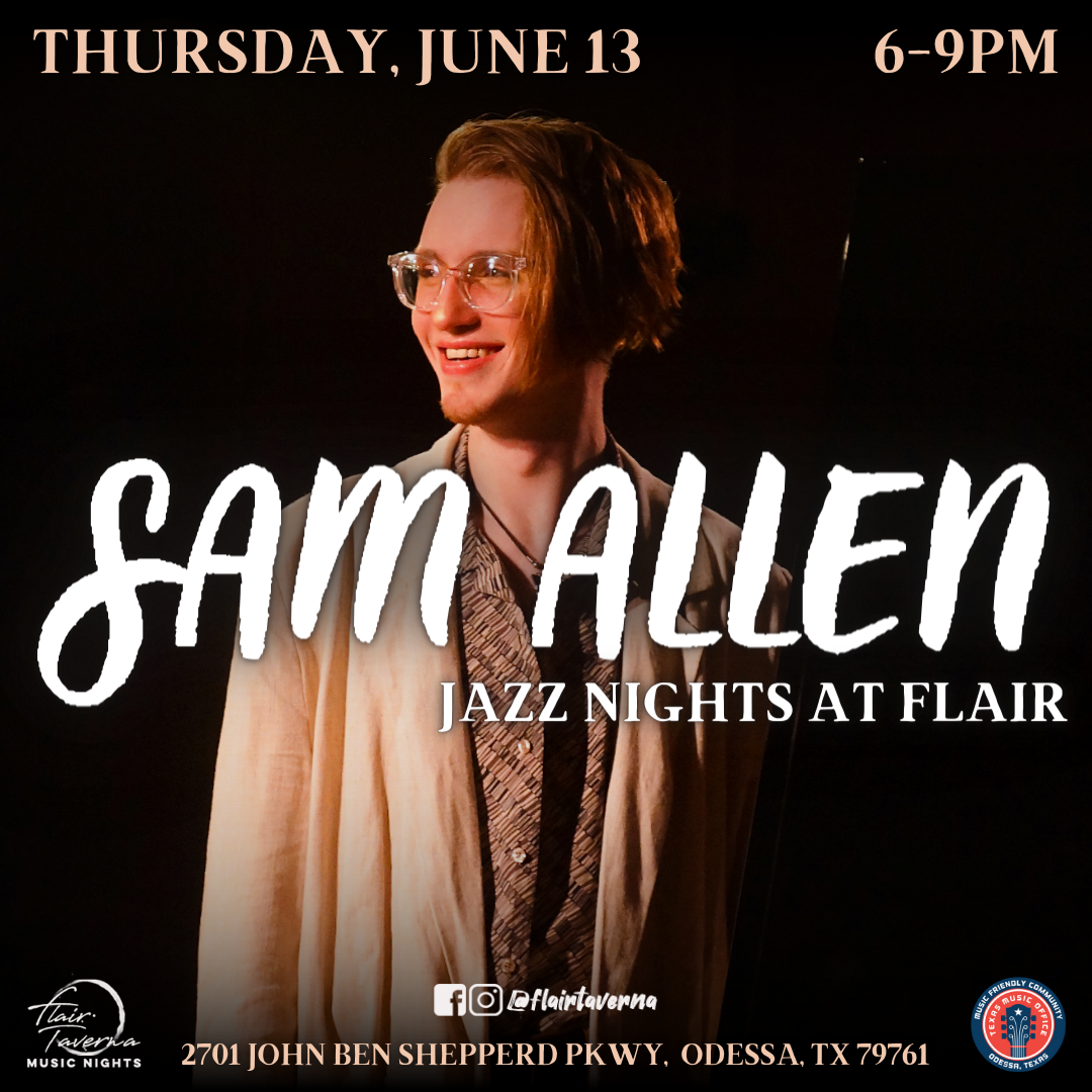 Jazz Nights with Flair: Sam Allen - Odessa Arts