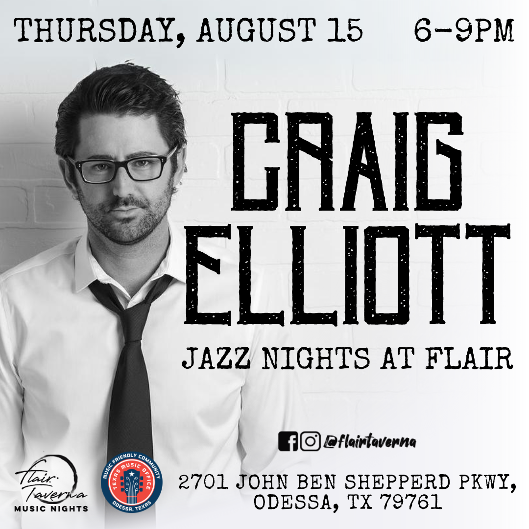 Jazz Nights at Flair: Craig Elliott - Odessa Arts